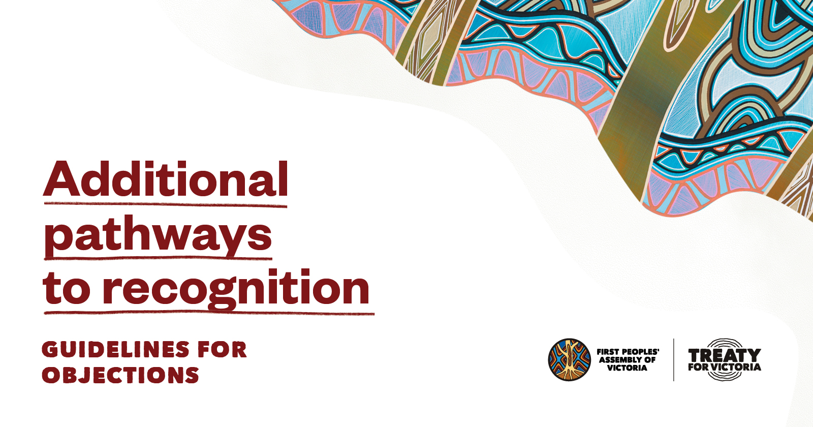 Additional pathways to recognition - Guidelines for Comments — First Peoples’ Assembly of Victoria