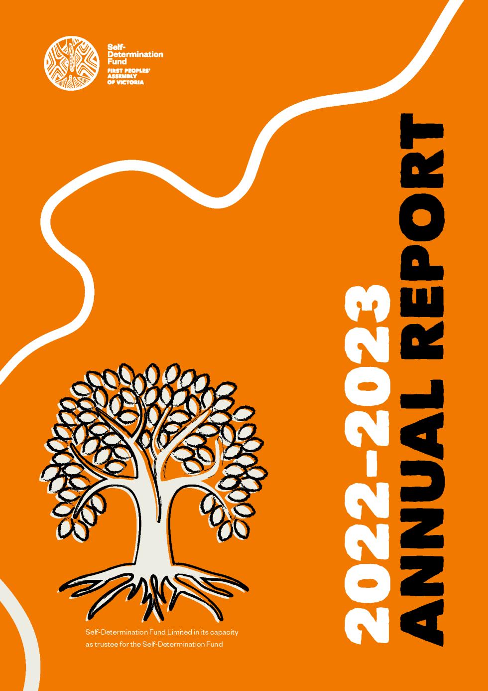 Self-Determination Fund 2022 Annual Report — First Peoples’ Assembly of ...