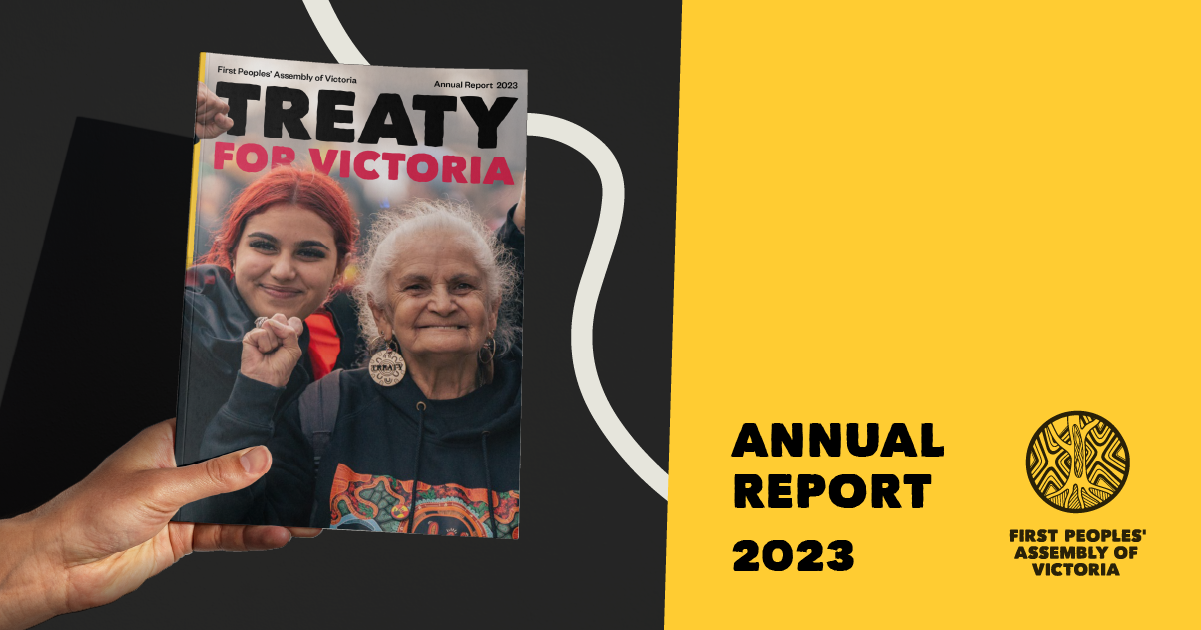 First Peoples' Assembly of Victoria 2023 Annual Report — First Peoples ...