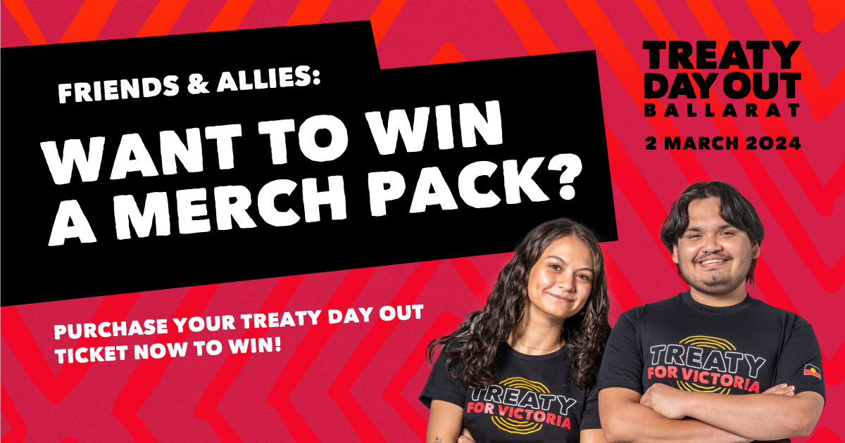 Want to win a Treaty Day Out merch pack? — First Peoples’ Assembly of ...