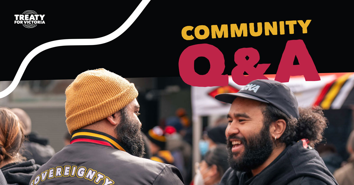 Community Q&A: What is sovereignty? — First Peoples’ Assembly of Victoria